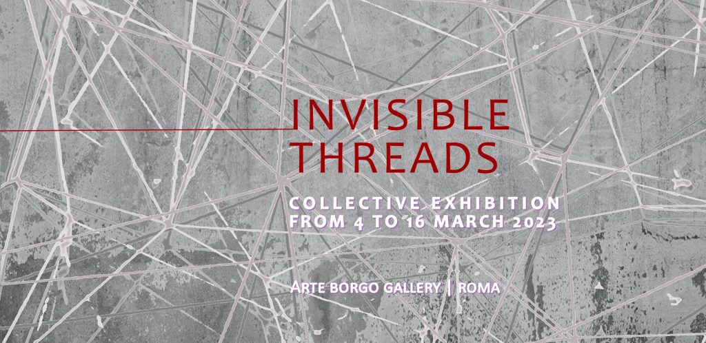 Invisible Threads - exibart.com